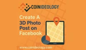 How To Create A 3D Photo Post on Facebook Via Desktop Computer?