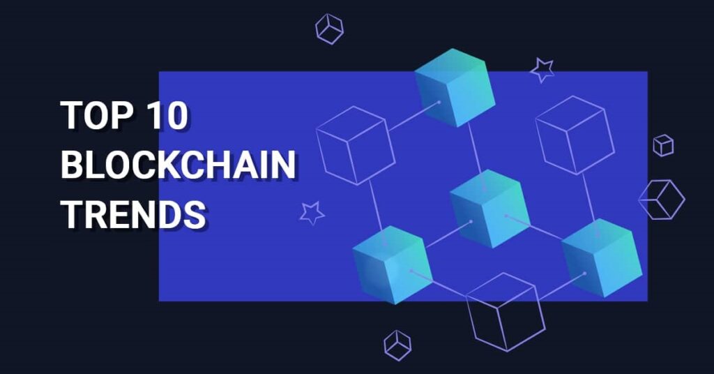 Top 10 Blockchain Trends 2026 - CoinIdeology.com